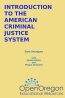 Introduction to the American Criminal Justice System – Simple Book ...